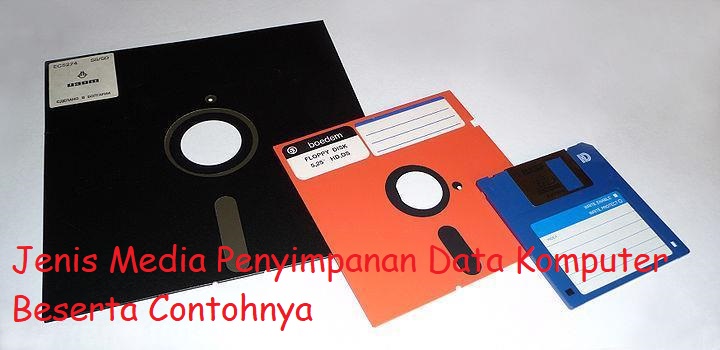 Jenis Media Penyimpanan Data Komputer Beserta Contohnya — Difolders.com Jenis Media Penyimpanan Data Komputer Beserta Contohnya — Difolders.com